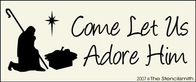 Come Let Us Adore Him stencil