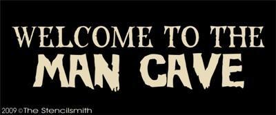 1002 - Welcome to the MAN CAVE stencil