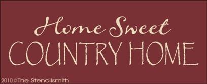 1073 - Home Sweet Country Home stencil