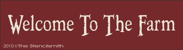 1131 - Welcome To The Farm stencil