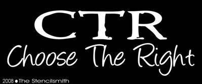 CTR Choose The Right stencil