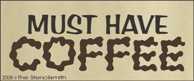 Must Have COFFEE stencil