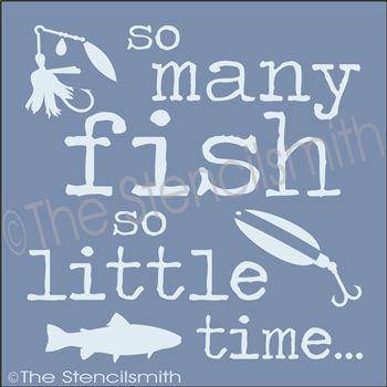 3187 - So many fish so little time stencil