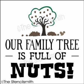 3648 - Our family tree is full of nuts stencil
