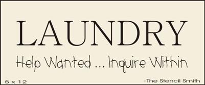 LAUNDRY Help Wanted Inquire Within stencil