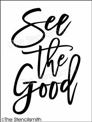 4278 - See the Good stencil