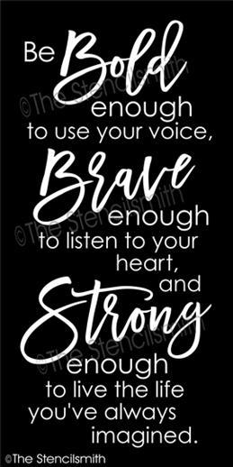 4894 - Be bold enough stencil