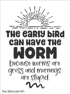 7586 - The early bird can have the worm stencil