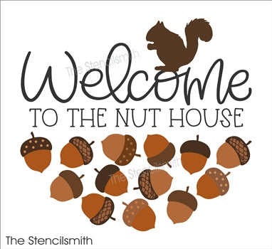 8425 - welcome to the nut house stencil